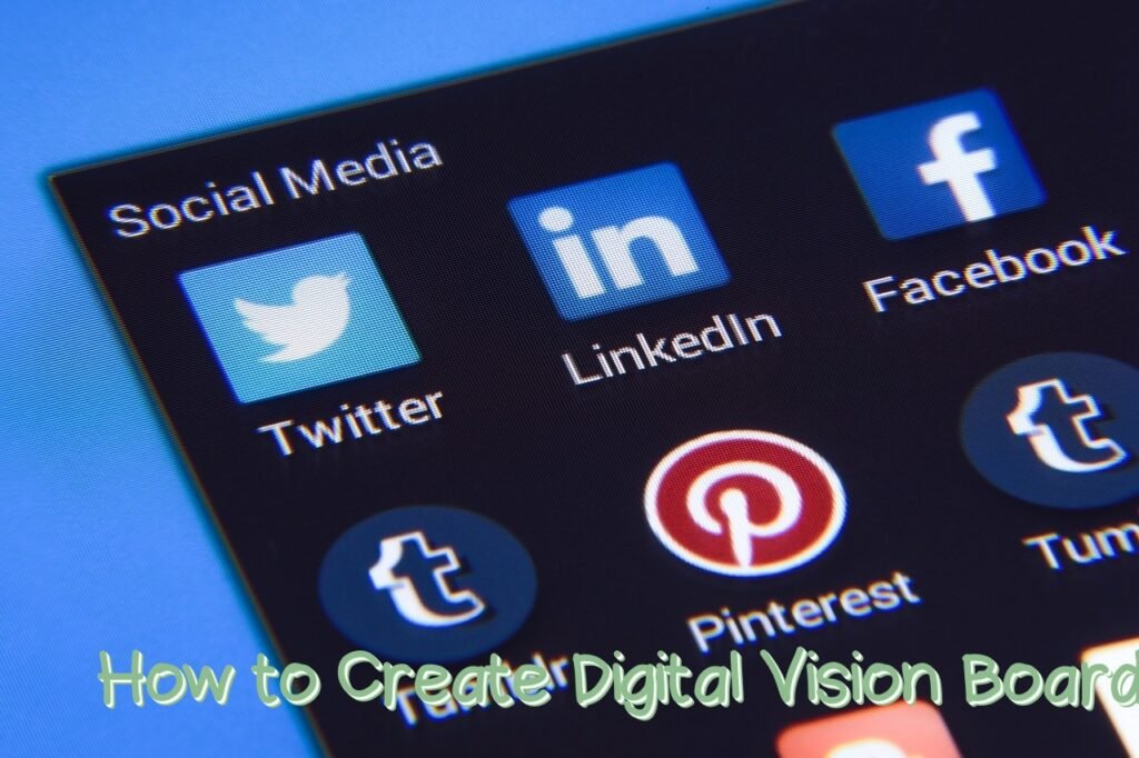 How To Create A Digital Vision Board Step by Step Guide DigitalPhagu